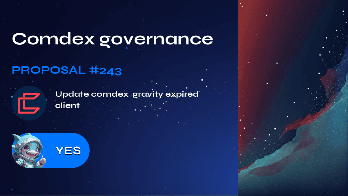 Comdex governance. Proposal №243